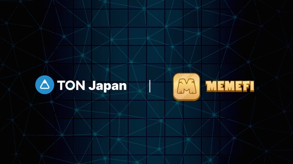TON JapanとTMAプロジェクト『MemeFi』が戦略的提携、グローバルマーケティング支援を強化 | Web3GameBusiness ...